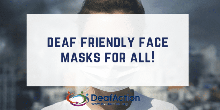 Deaf friendly face masks for all! - Deaf Action